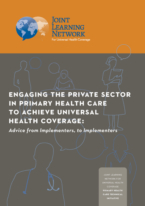 Engaging the Private Sector in PHC to Achieve UHC: Advice from Implementers to Implementers ...