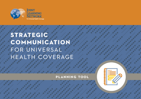 Strategic Communication for Universal Health Coverage: Planning Tool ...