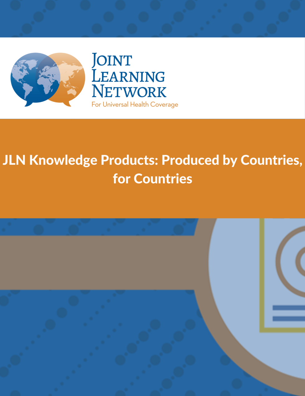 JLN Knowledge Products: Produced by Countries, for Countries | Joint ...